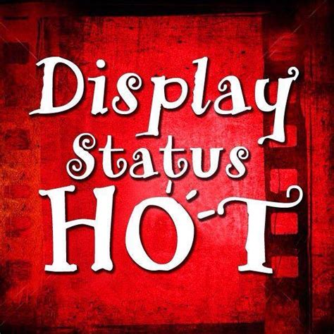 Display Status Hot
