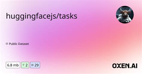 notebooks in huggingfacejs tasks huggingfacejs tasks datasets at