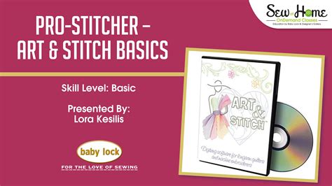 Pro Stitcher Art And Stitch Basics
