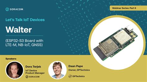 Lets Talk Iot Devices Walter Esp32 S3 With Nb Iot Lte M Gnss Soracom