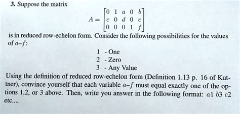 3 Suppose The Matrix A Is In Reduced Row Echelon Form Consider The