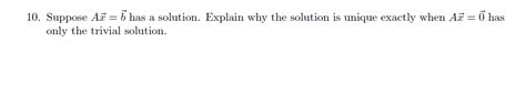 solved suppose ax b has a solution explain why the