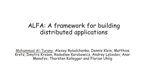 Pdf Alfa A Framework For Building Distributed Applications · Developed In Common By Fairroot