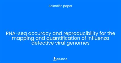 Scientific Research Rna Seq Accuracy And Reproducibility For The Mapping And Quantification Of