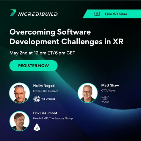 Overcoming Software Development Challenges In Xr Incredibuild