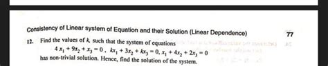 consistency of linear system of equation and their solution linear depen