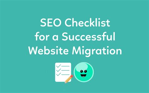 SEO Best Practices For Website Migration SEO Checklist
