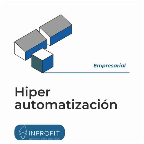 Hyper Automation Processes For 360 Business Excellence Inprofit