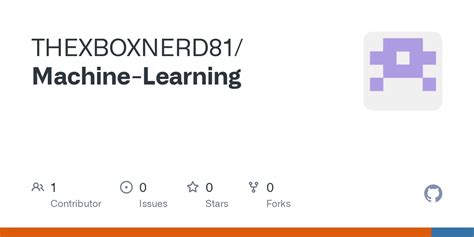GitHub THEXBOXNERD Machine Learning