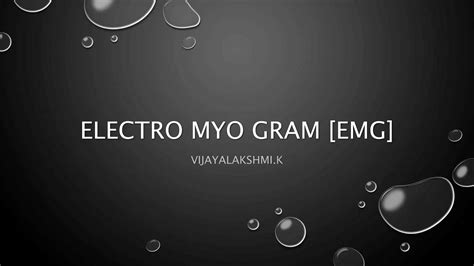 Electro Myo Gram Emg 1pptx