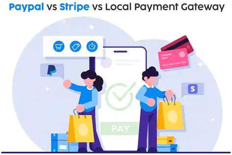 Paypal Stripe Local Payment Gateway Choosing The Best