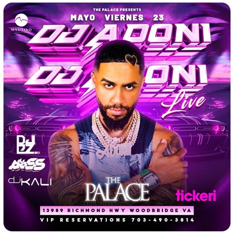 Dj Adoni En Virginia Tickets Boletos The Palace Woodbridge 2025
