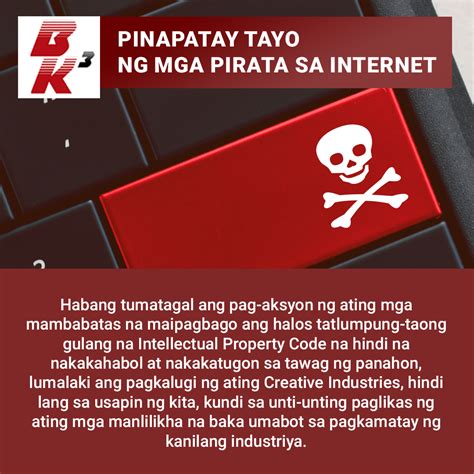 Pinapatay Tayo Ng Mga Pirata Sa Internet Pahayag Ng Bk3
