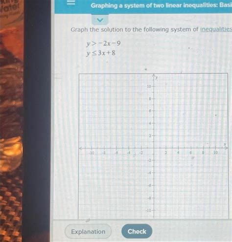Solved Later Graphing A System Of Two Linear Inequalities Chegg