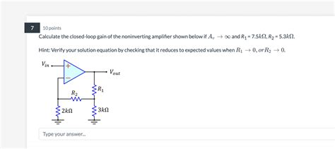 Solved 10 Points Calculate The Closed Loop Gain Of The