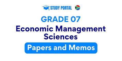 Grade 7 Economics Management Scienece Exam Papers And Memo