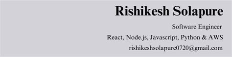 Rishikesh Solapure Software Engineer React Javascript Python Java Aws Interested In