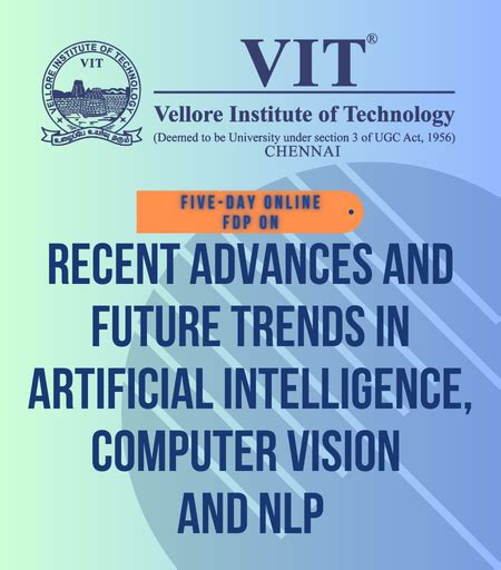 Recent Advances And Future Trends In Artificial Intelligencecomputer Vision And Nlp Vit