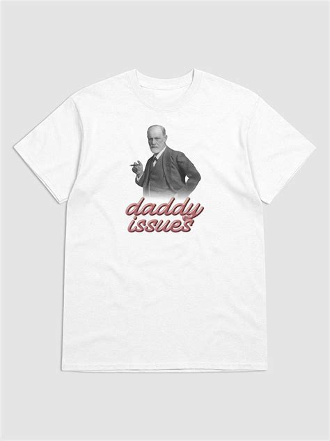 freud daddy issues t shirt snazzy seagull official shop