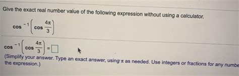 solved find the exact value of the following real number y