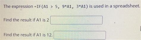 Solved The Expression IF A A A Is Used In A Chegg Com