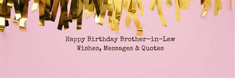 Happy Birthday Brother In Law Wishes Messages Blessmsg