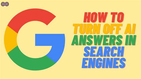 How To Turn Off Ai Answers In Search Engines 2025 Guide