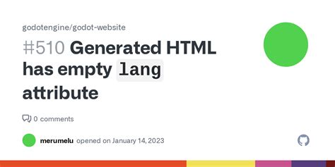 generated html has empty `lang` attribute · issue 510 · godotengine