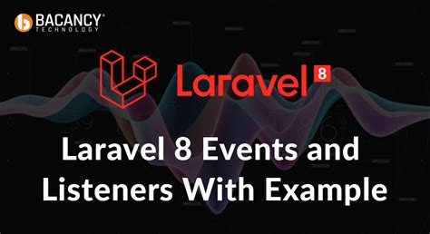 Laravel 8 Events And Listeners Tutorial With Best Example