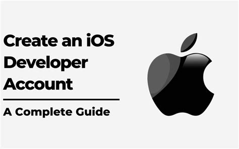 How To Create An Ios Developer Account Step By Step Guide App My Site