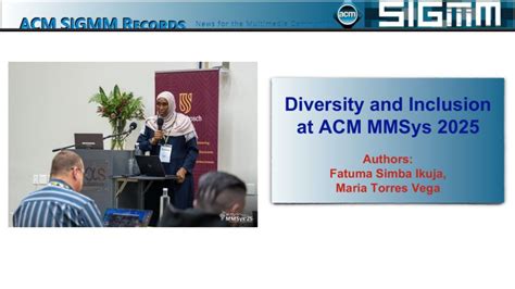 🆕 Diversity And Inclusion Column Acm Sigmm