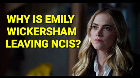 WHY IS EMILY WICKERSHAM LEAVING NCIS BISHOPS SEASON EXIT EXPLAINED YouTube