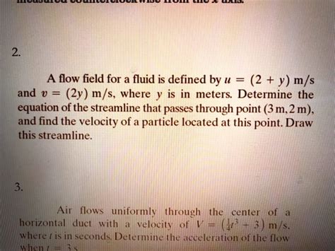 Solved A Flow Field For A Fluid Is Defined By U 2 Yms And V 2ym