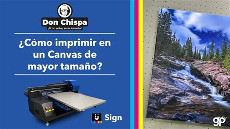 ¿cómo Imprimir En Un Canva De Mayor Tamaño Youtube