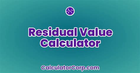 How To Calculate Residual Value Calculator