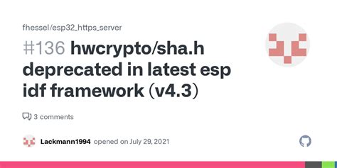 hwcrypto sha h deprecated in latest esp idf framework v4 3 · issue