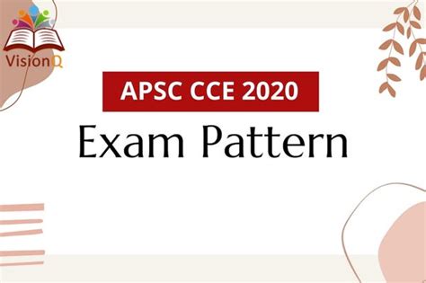 APSC CCE 2022 Exam Pattern VisionQ Blog