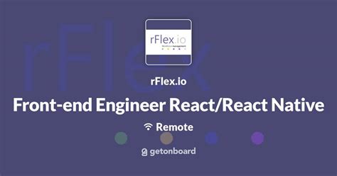 Front End Engineer React React Native At RFlex Io Remote Work From Home Get On Board