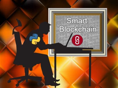 Build A Smart Blockchain” With Python Diy Hackernoon