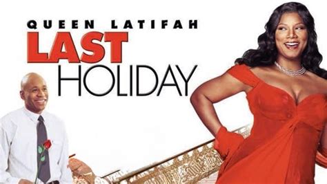 Last Holiday 2006 Movie 🍿 Queen Latifah Ll Cool J Timothy Hutton