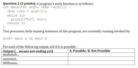 Solved Question Points A Program S Main Function Is Chegg