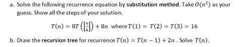 solved a solve the following recurrence equation by