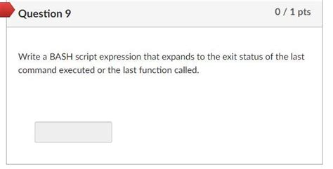 Solved Question 12 0 1 Pts Write The First Line Of A Bash