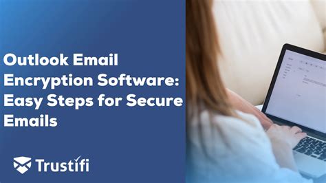 Encrypt Email In Outlook A Step By Step Guide 2025