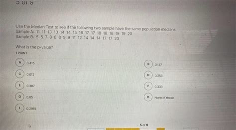 solved use the median test to see if the following two
