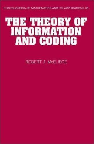Encyclopedia Of Mathematics And Its Applications Ser Theory Of Information And Coding By