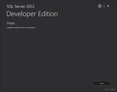 Sql Server 2022 Oops Error Decompressing Sql Server Media Microsoft Qanda