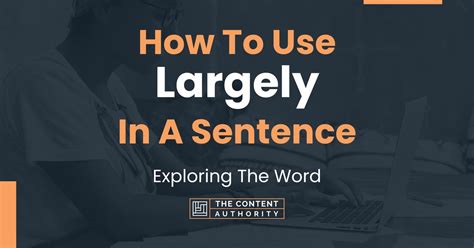 Largely In A Sentence Huge Vs Large Which Should You Use In Writing
