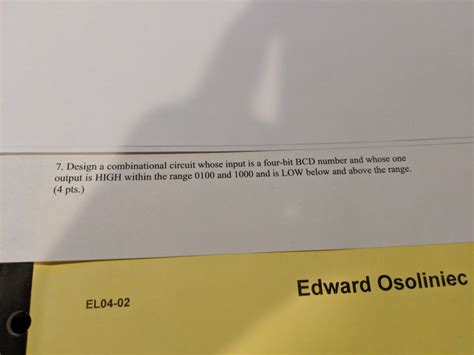 Solved 7 Design A Combinational Circuit Whose Input Is A