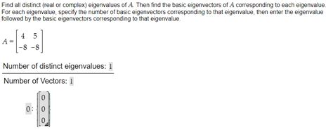 solved find all distinct real or complex eigenvalues of a